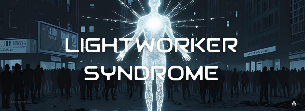 Lightworker Syndrome: How to Recognize, Heal, and Prevent It – GFL