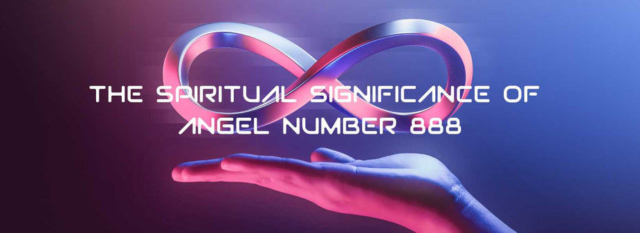 Explore the Spiritual Significance of Angel Number 888 – GFL